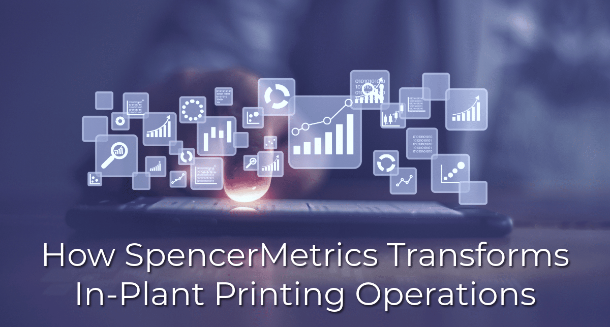 Transforming In-Plant Printing Operations with Data-Driven Intelligence